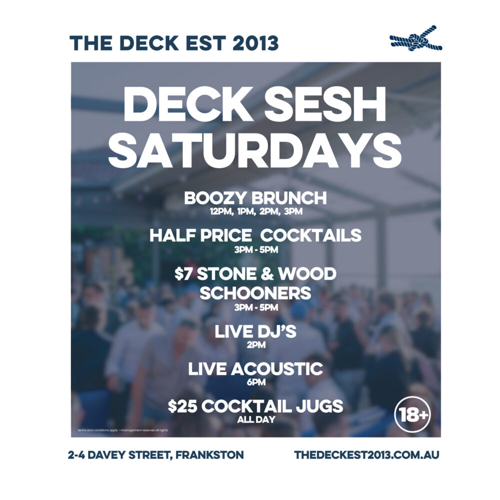 Deck Sesh Saturdays - The Deck est. 2013
